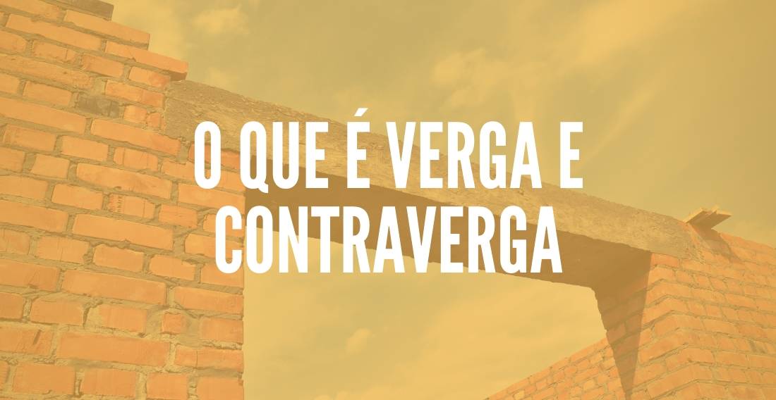 Verga e Contraverga: O que é? Norma a Dimensões NBR - TC