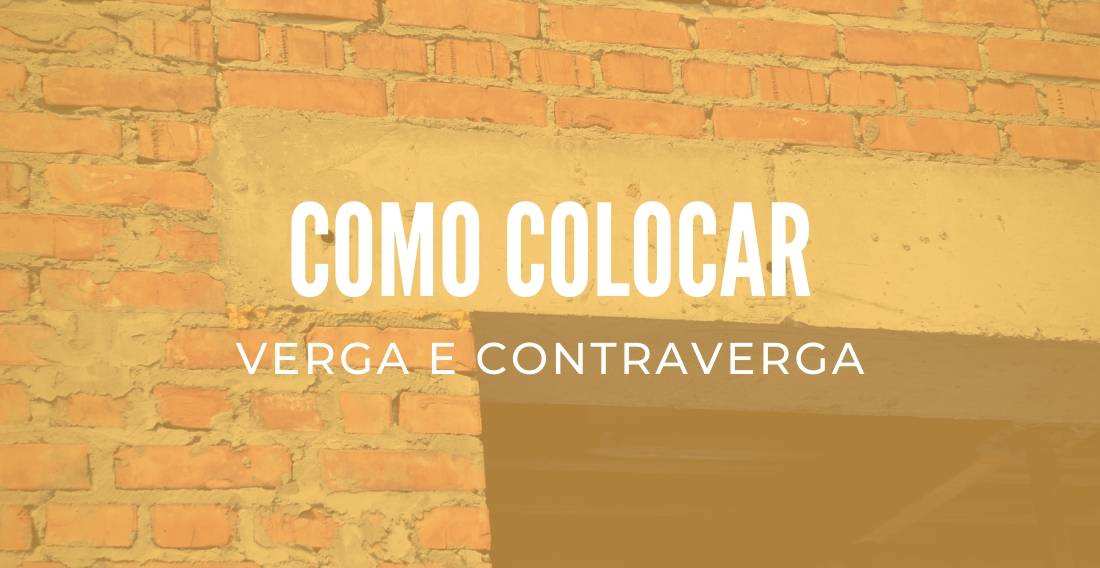 Verga e Contraverga: O que é? Norma a Dimensões NBR - TC